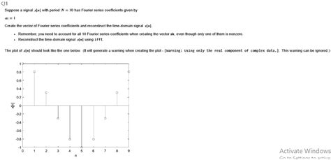 texts i need matlab code asap q1 suppose a signal [x] with period n
