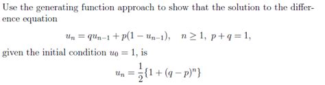 Solved Use The Generating Function Approach To Show That The Chegg