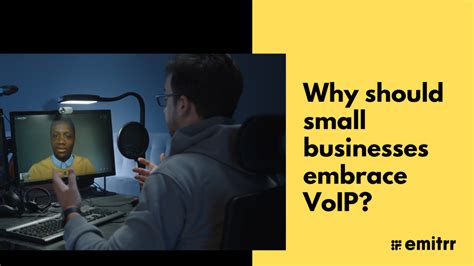 VoIP For Small Business Why Should Small Businesses Embrace It Emitrr