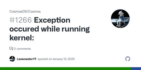 exception occured while running kernel · issue 1266 · cosmosos cosmos