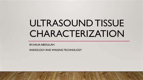 Ultrasound Tissue Characterization Doppler Pptx