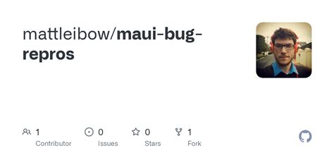 GitHub Mattleibow Maui Bug Repros