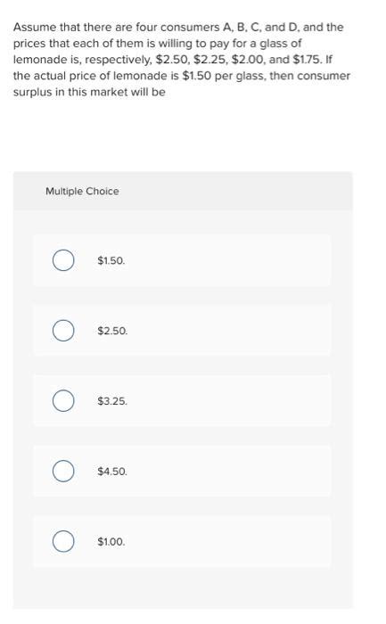 solved assume that there are four consumers a b c and d