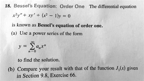 Solved 18 Bessels Equation Order One The Differential Equation Xy