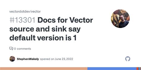 Docs For Vector Source And Sink Say Default Version Is 1 · Issue 13301