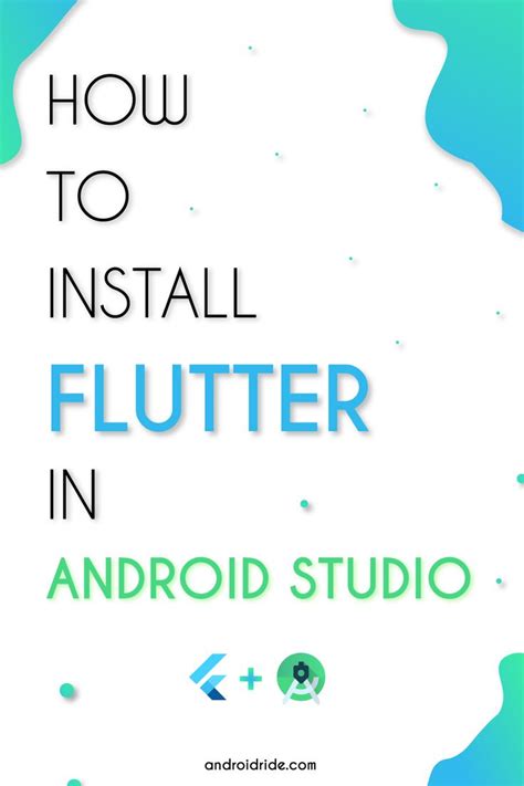 How To Install Flutter In Android Studio In Windows Android Studio Android App Design Flutter
