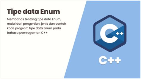 Mempelajari Bahasa Pemrogaman C 19 Tipe Data Enum Minarsih TECH