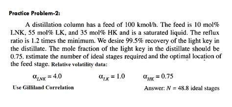 Solved Practice Problem A Distillation Column Has A Feed Chegg