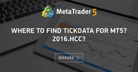 Where To Find Tickdata For Mt5 2016hcc Mt4 Expert Advisors And