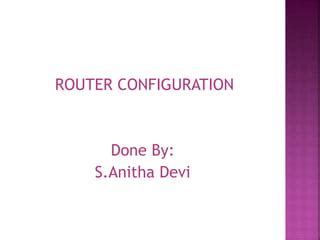 Router Configuration PPTX
