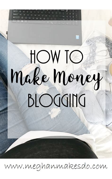 How To Monetize Your Blog Meghan Makes Do