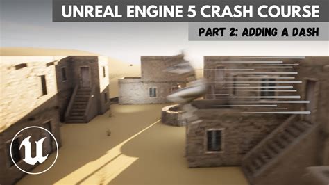 Adding A Dash Unreal Engine Crash Course Part 2 Youtube