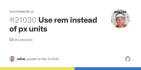 Use Rem Instead Of Px Units · Issue 21030 · Muimaterial Ui · Github