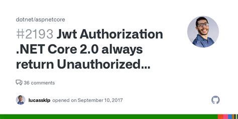 Jwt Authorization Net Core 20 Always Return Unauthorized 401