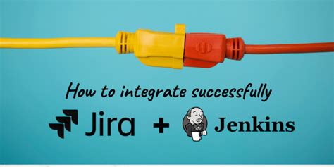 How To Integrate Jira With Jenkins Successfully Apwide Golive