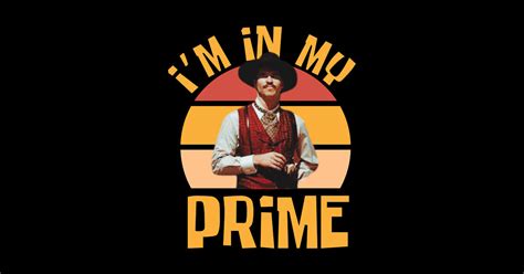 Im In My Prime Im In My Prime Sticker TeePublic