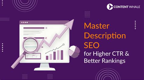 How To Master Description Seo For Higher Ctr And Better Rankings