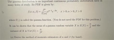 Solved The Gamma Distribution Is An Important Continuous Chegg