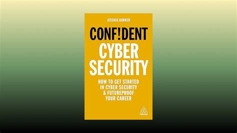Confident Cyber Security Protect Your Digital Life
