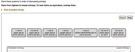 SOLVED Rank These Systems In Order Of Decreasing Entropy Rank From Highest To Lowest Entropy