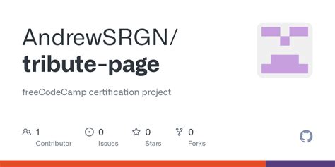 GitHub AndrewSRGN Tribute Page FreeCodeCamp Certification Project