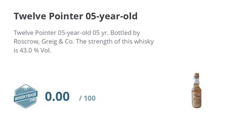 Twelve Pointer 05 Year Old Ratings And Reviews Whiskybase