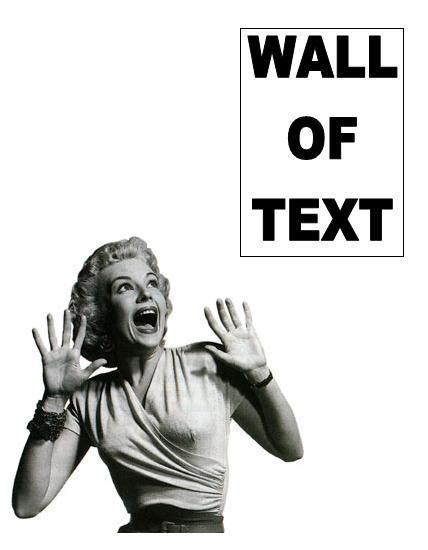 Image 391898 Wall Of Text Know Your Meme