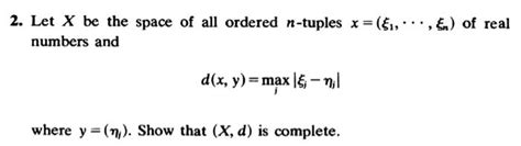 Solved 2 Let X Be The Space Of All Ordered N Tuples