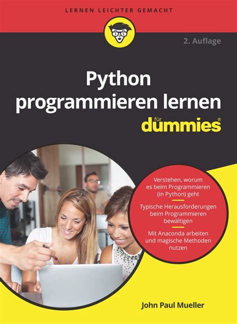 Python Programmieren Lernen Für Dummies Deutsch John Paul Mueller