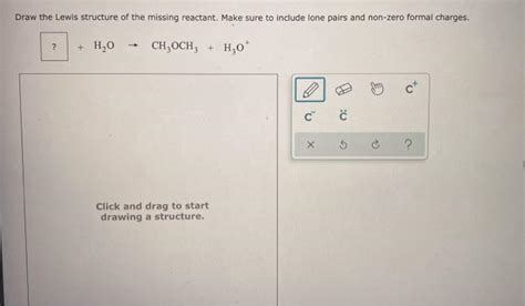 solved draw the lewis structure of the missing reactant