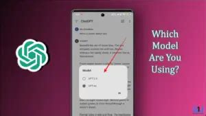How To Identify Which ChatGPT Model Are You Using Gadgets To Use