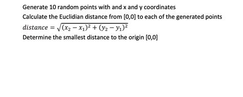 Solved Generate 10 Random Points With And X And Y Chegg Com