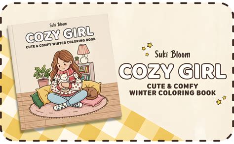 Cozy Girl Cute And Cozy Coloring Book For Adults And Teens
