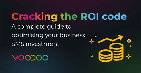 Cracking The Roi Code A Complete Guide To Optimising Your Business Sms Investment