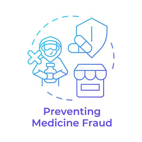 Preventing Medicine Fraud Blue Gradient Concept Icon Stock Vector Illustration Of Abstract