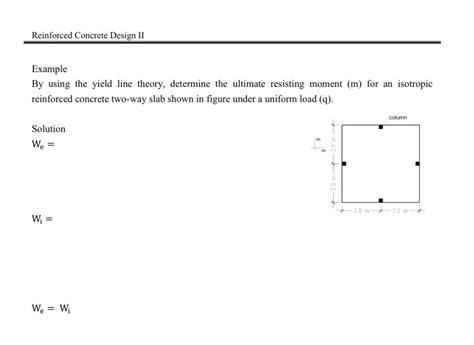 Solved Example By Using The Yield Line Theory Determine The Chegg