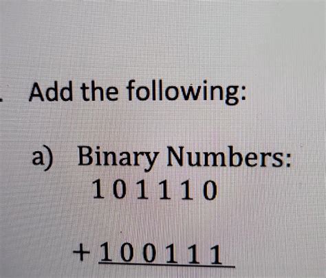 Solved Add The Following A Binary Numbers 101110100111