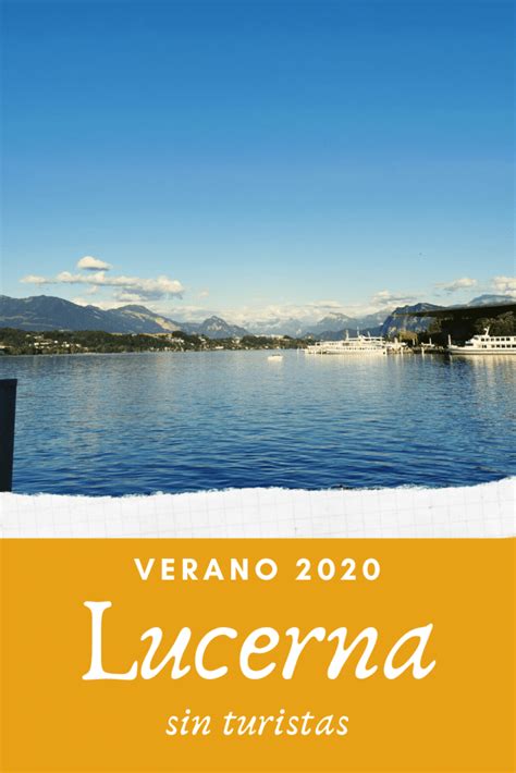 Lucerna 2020 Verano Sin Turistas
