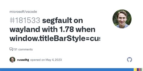 Segfault On Wayland With 178 When Windowtitlebarstylecustom · Issue