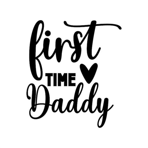 First Time Daddy Vectors And Illustrations For Free Download Freepik