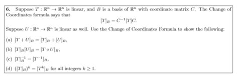 Solved 6 Suppose T R R Is Linear And B Is A Basis Of Chegg Com