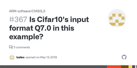 is cifar10 s input format q7 0 in this example · issue 367 · arm