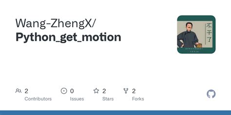 github wang zhengx python get motion
