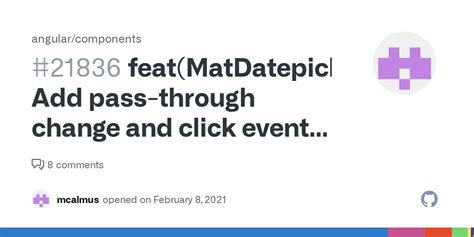 Feat MatDatepicker Add Pass Through Change And Click Events To MatDatepickerToggle Issue