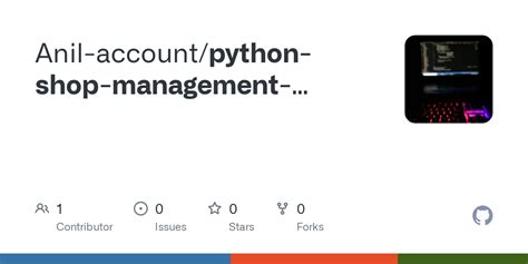 GitHub Anil Account Python Shop Management System SQL