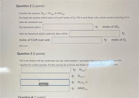 Solved Consider This Reaction 2 S S 3o2 G →2so3 L You