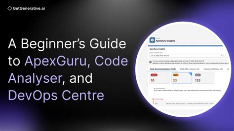 A Beginners Guide To ApexGuru Code Analyser And DevOps Centre