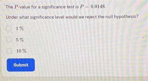 Solved The P Value For A Significance Test Is P Chegg Com