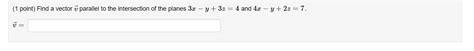 Solved point Find a vector ū parallel to the Chegg