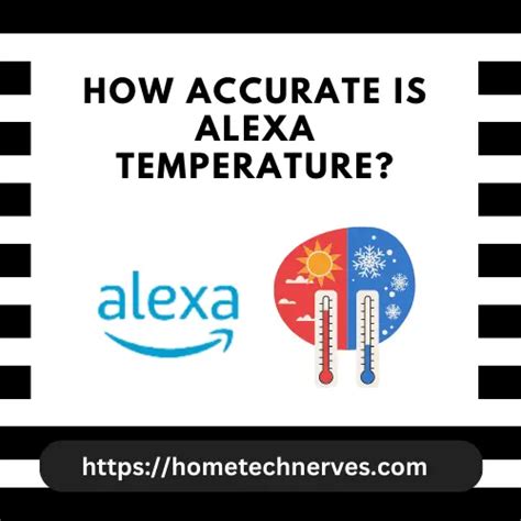 How Accurate Is Alexa Temperature Home Tech Nerves
